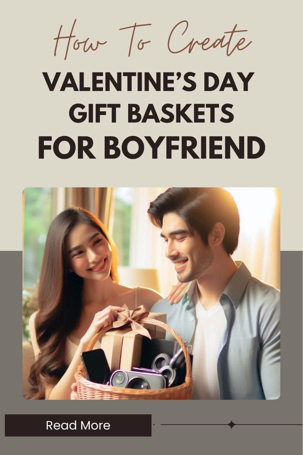 Valentine's Day Basket for Your Boyfriend: Step-by-Step Guide on How to ...